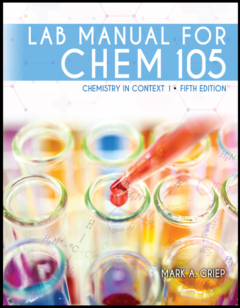 Lab Manual for Chem 105: Chemistry in Context 1 | Higher Education